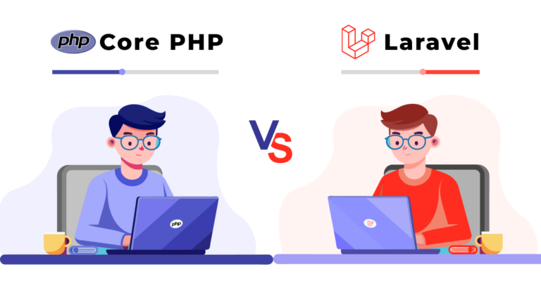 Core Php Vs Laravel The Best Choice Explained In 2024 7823